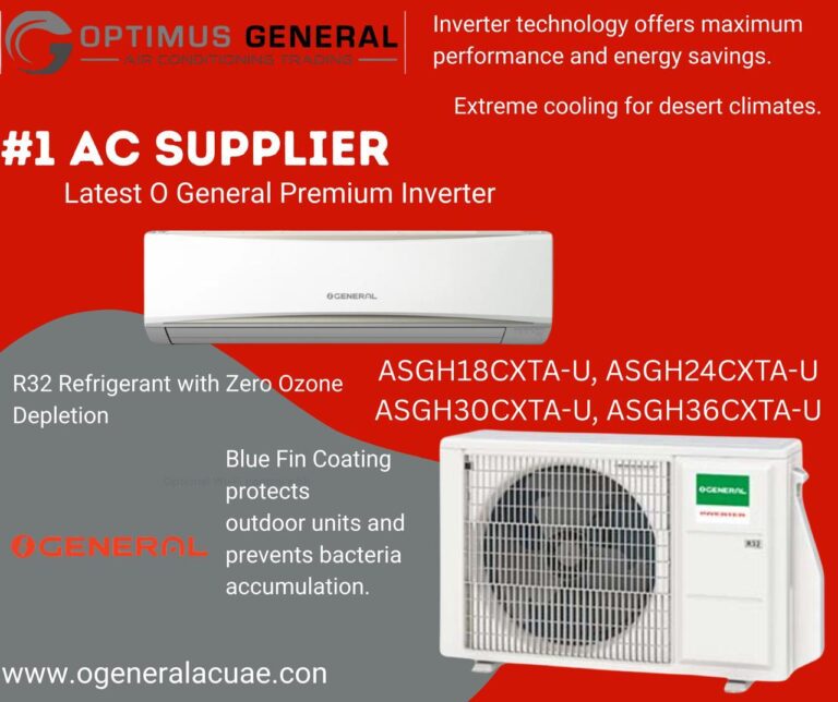 O General AC Supplier & General AC company Dubai, Abu Dhabi